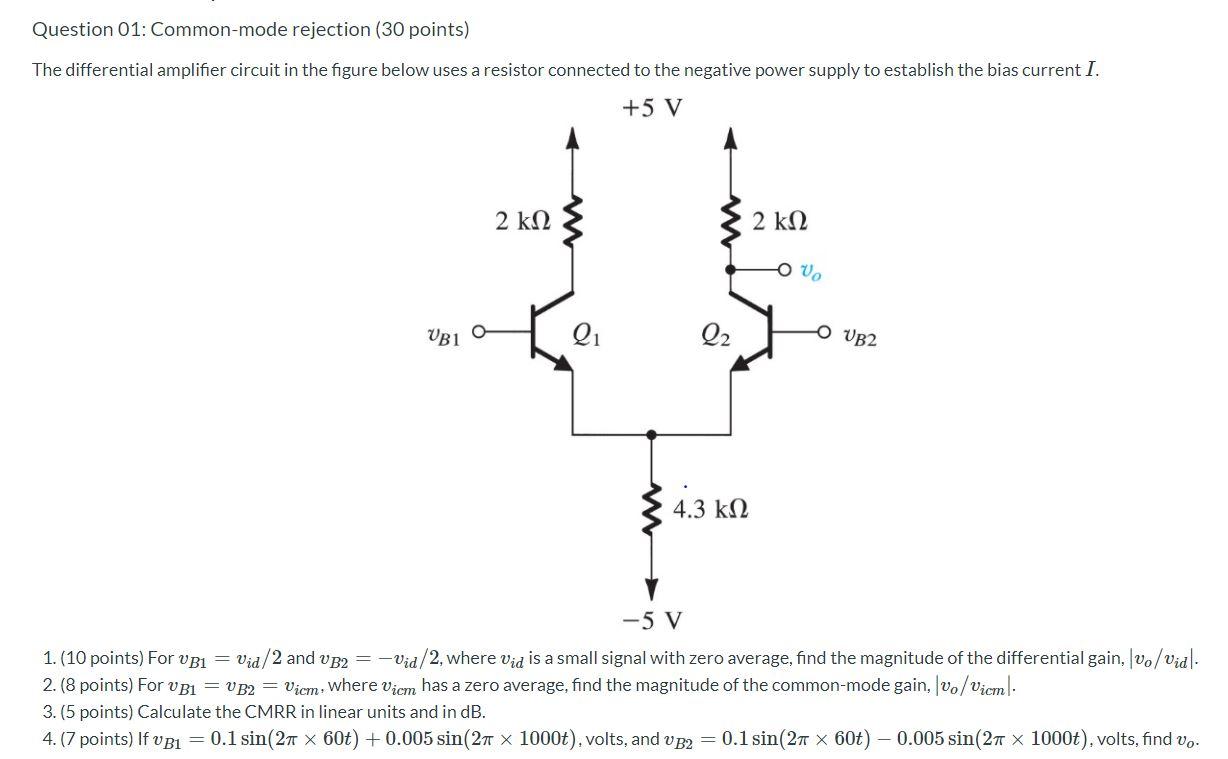 Solved Question 01: Common-mode rejection (30 points) The | Chegg.com