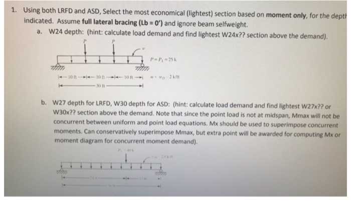 Using both LRFD and ASD, Select the most economical | Chegg.com