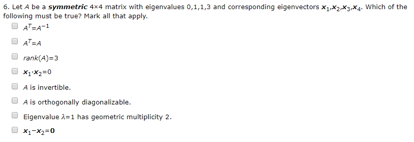 Solved 6. Let A be a symmetric 4x4 matrix with eigenvalues | Chegg.com