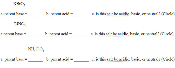 Solved KBrO2 a. parent base = b. parent acid c. is this salt | Chegg.com