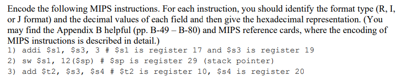Solved Encode The Following Mips Instructions For Each 