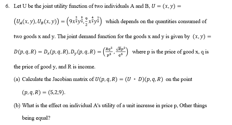 = 6. Let U be the joint utility function of two | Chegg.com