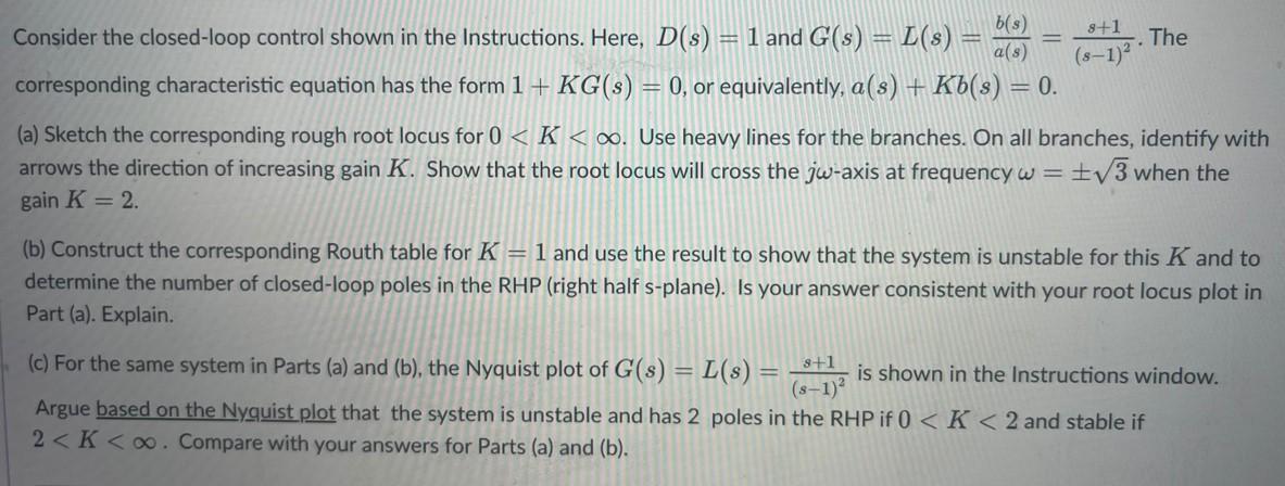 Solved Consider the closed-loop control shown in the | Chegg.com
