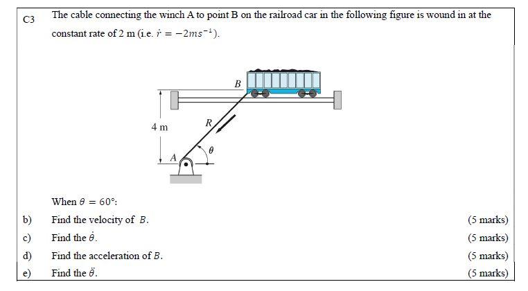 Solved C3 The cable connecting the winch A to point B on the | Chegg.com