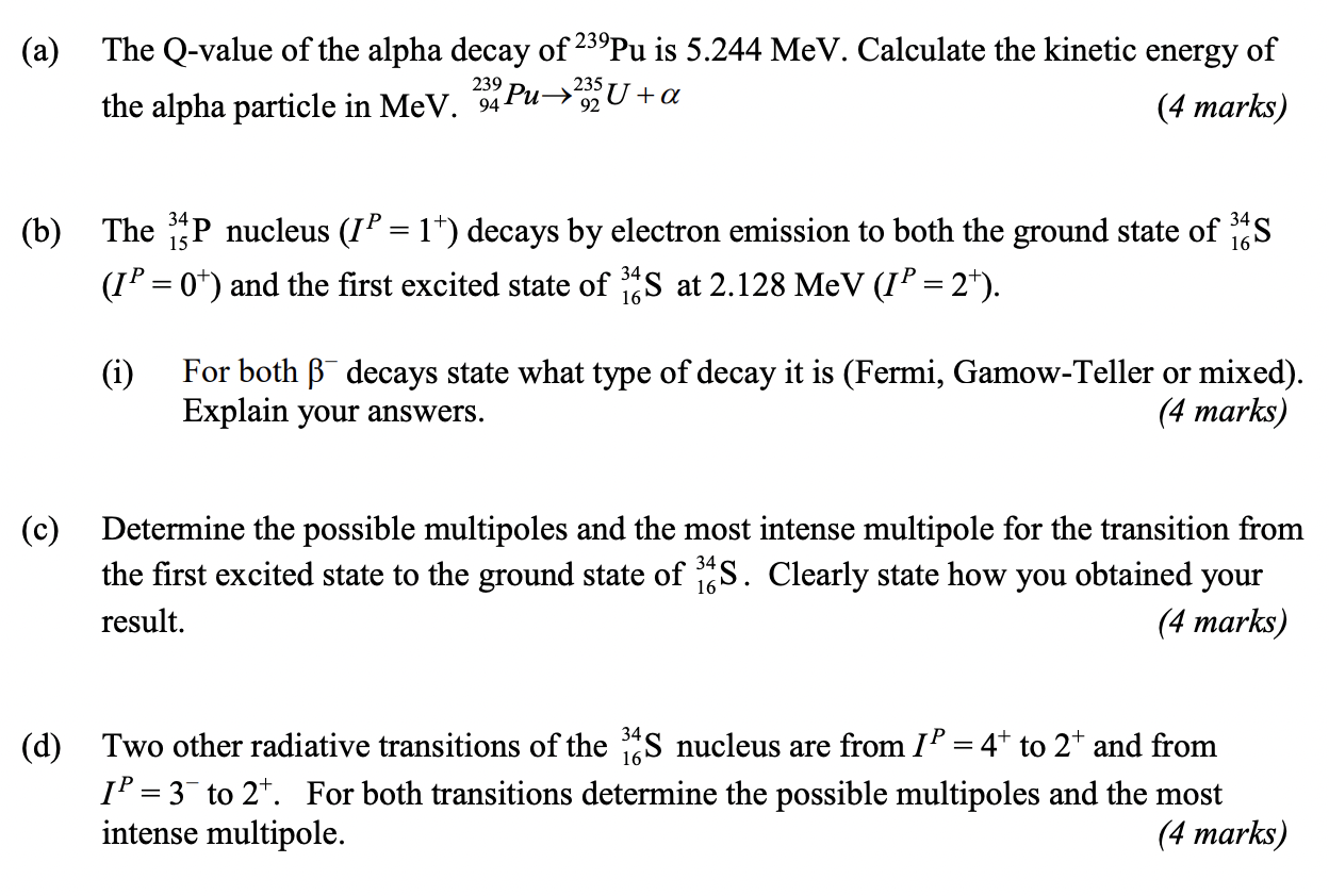 (a) The Q-value of the alpha decay of 239Pu is | Chegg.com