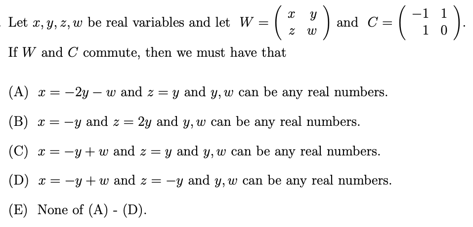 Solved Let x, y, z, w be real variables and let W w be real | Chegg.com
