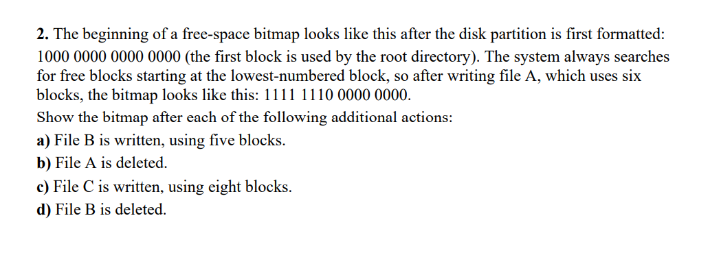 Solved 2 The Beginning Of A Free Space Bitmap Looks Like 