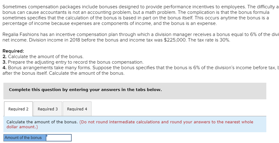 Solved Sometimes compensation packages include bonuses | Chegg.com