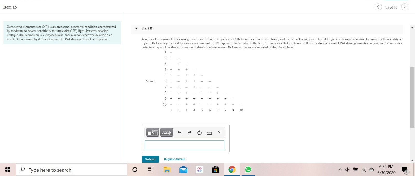Solved Item 15 15 of 37 Xeroderma pigmentosum (XP) is an | Chegg.com