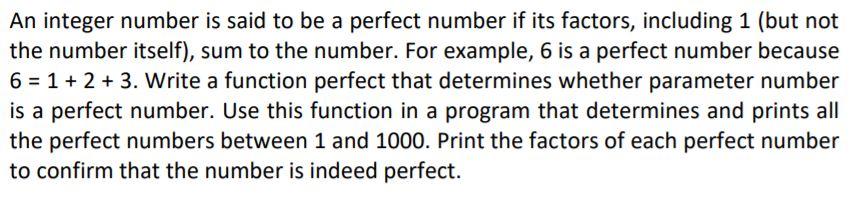 Solved An integer number is said to be a perfect number if | Chegg.com