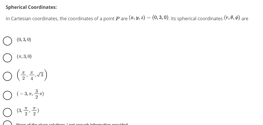 Solved Spherical Coordinates: In Cartesian coordinates, the | Chegg.com