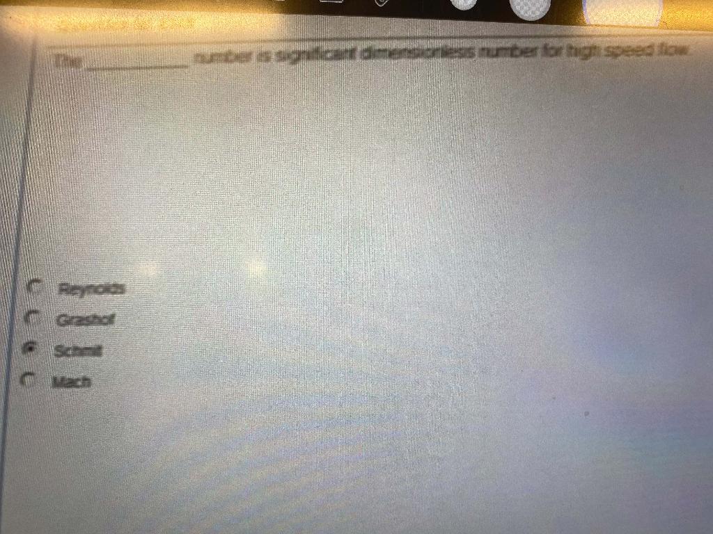 Solved The ... number is significant dimensionless number | Chegg.com