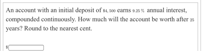 Solved An account with an initial deposit of $1,500 earns | Chegg.com