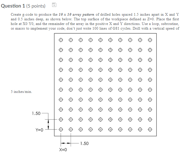 Solved Question 1 (5 points) create g-code to produce the 10 | Chegg.com