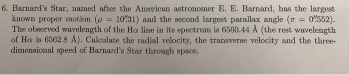 Solved Barnard's Star, named after the American astronomer | Chegg.com