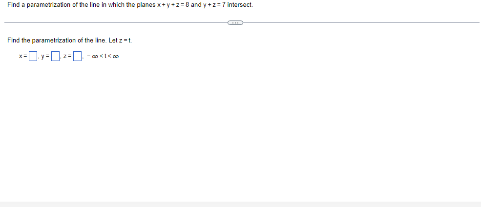 Solved Find a parametrization of the line in which the | Chegg.com
