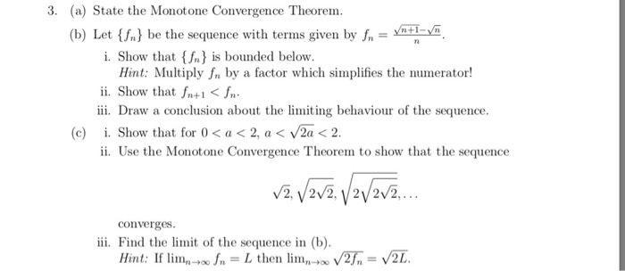 Solved 3. (a) State the Monotone Convergence Theorem. Let | Chegg.com