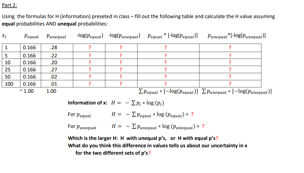 Solved Part 2: Using the formulas for H (information) | Chegg.com