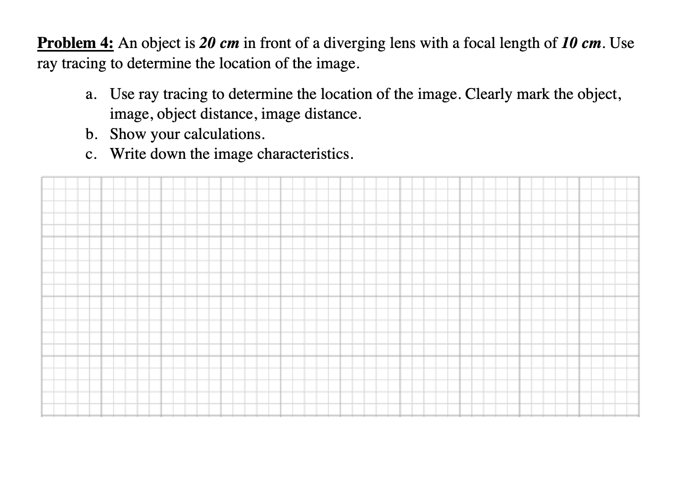Solved Problem 4: An object is 20 cm in front of a diverging | Chegg.com