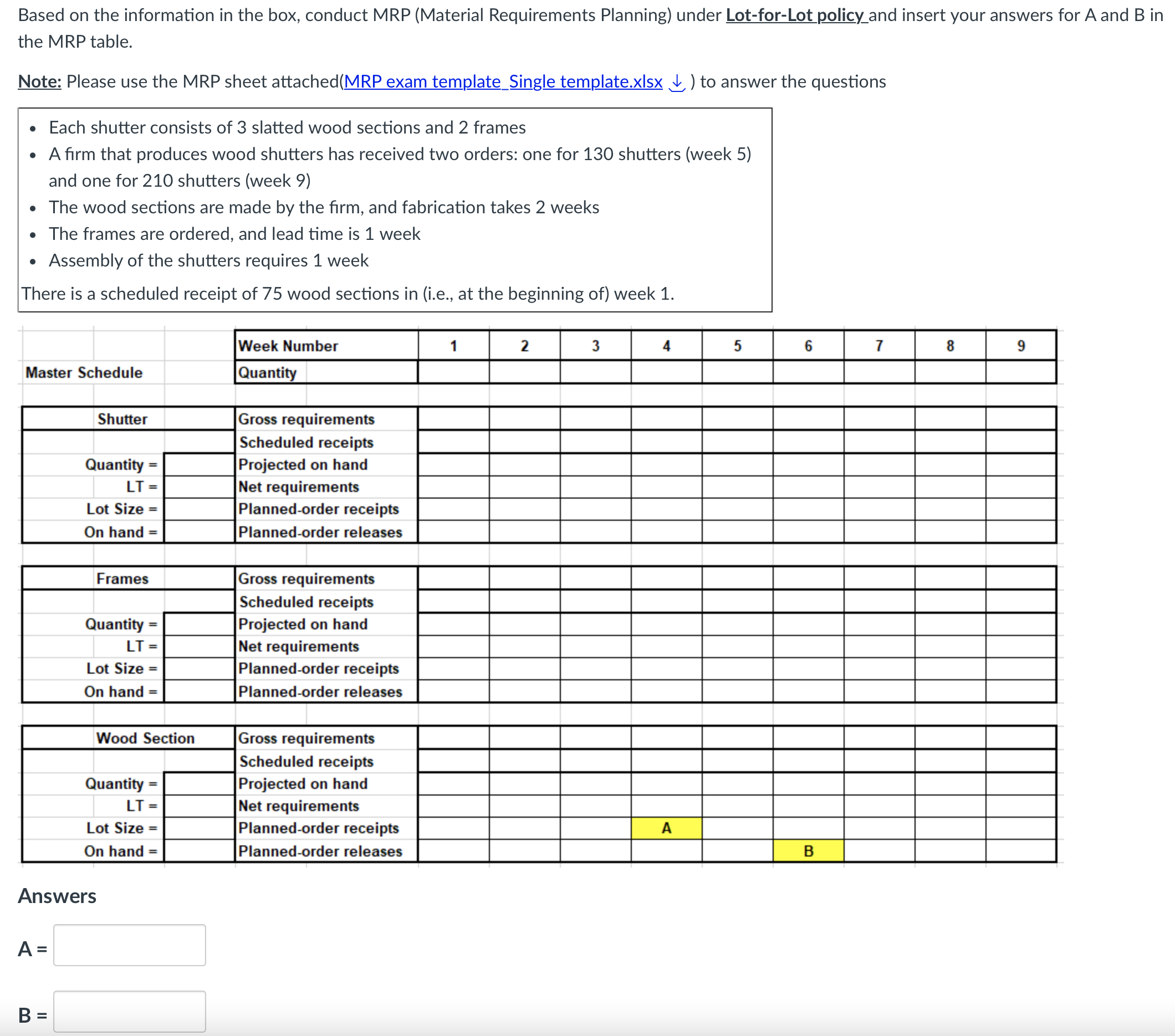 Solved Based on the information in the box, conduct MRP | Chegg.com
