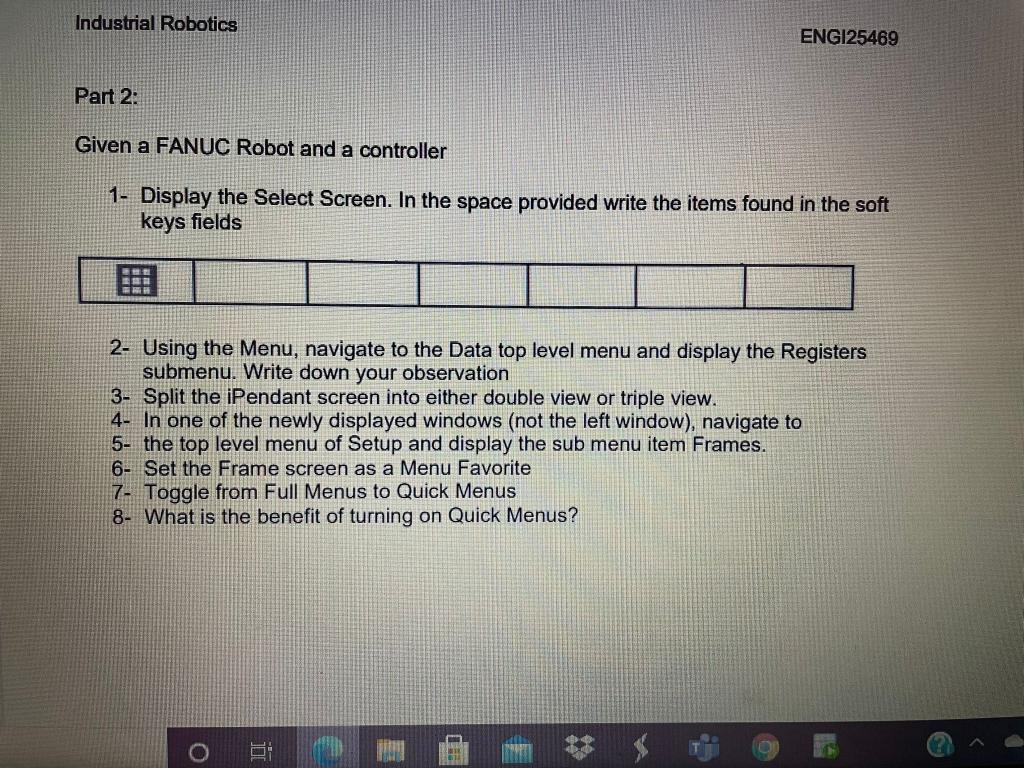 Solved Industrial Robotics ENGI25469 Part 2: Given a FANUC | Chegg.com