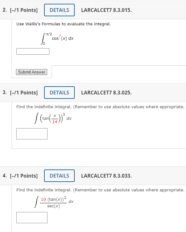 Solved 2. [-/1 Points] LARCALCET7 8.3.015. Use Wallis's | Chegg.com