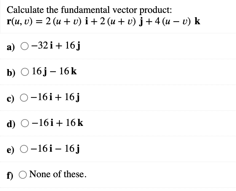 Solved Calculate the fundamental vector product: | Chegg.com