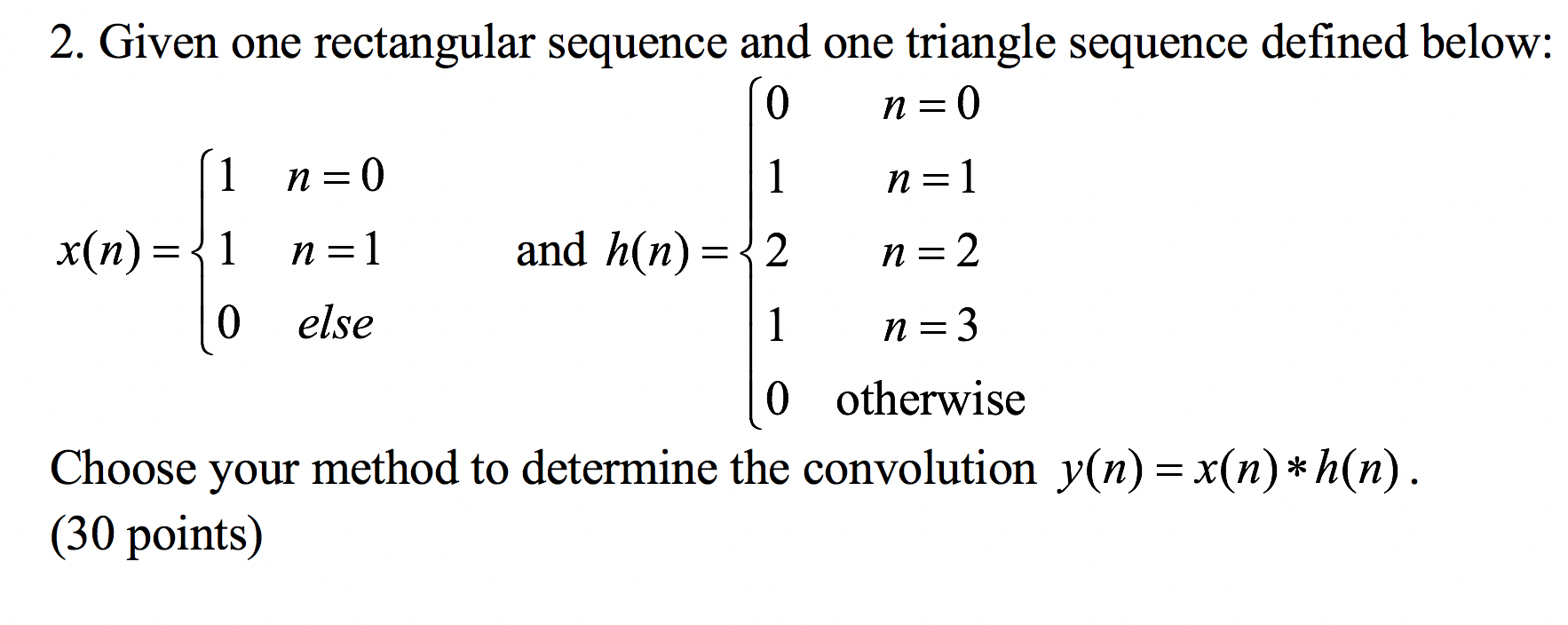 Solved 2. Given one rectangular sequence and one triangle | Chegg.com