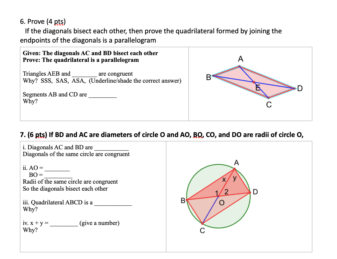 Solved 6. Prove (4 pts) If the diagonals bisect each other, | Chegg.com