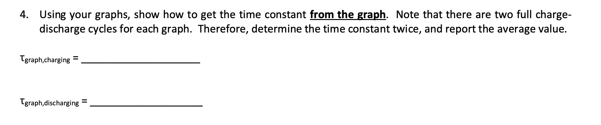 Solved 4. Using your graphs, show how to get the time | Chegg.com
