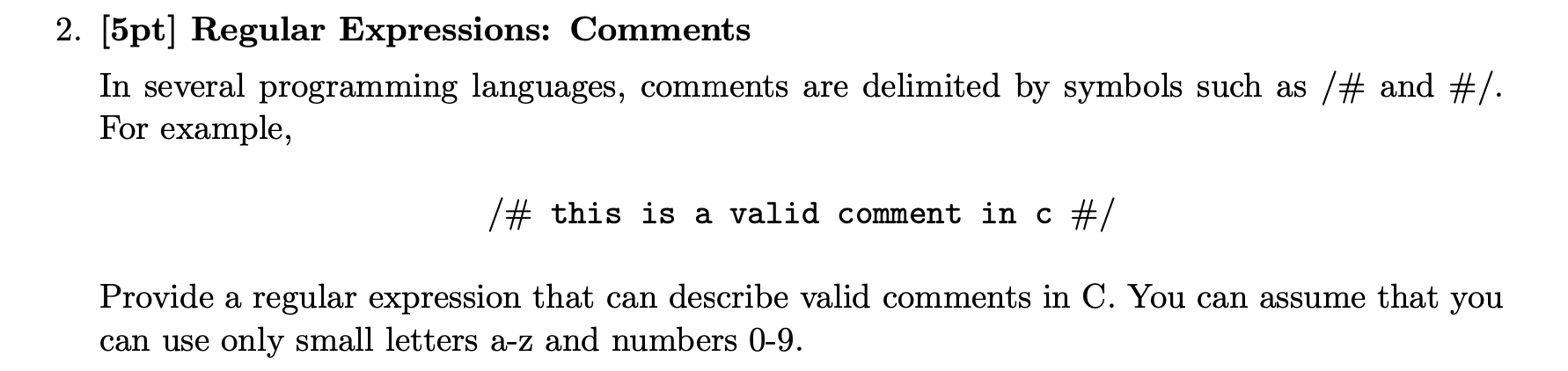 Solved 2. [5pt] Regular Expressions: Comments In several | Chegg.com