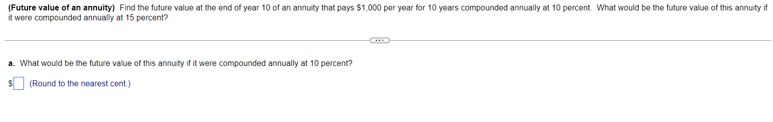 Solved it were compounded annually at 15 percent? a. What | Chegg.com