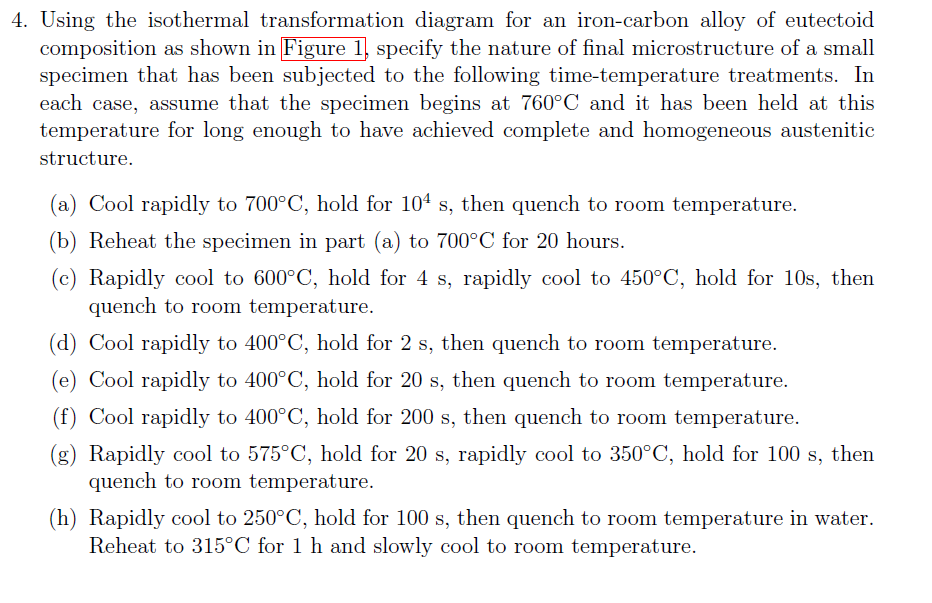 Solved 4. Using the isothermal transformation diagram for an | Chegg.com