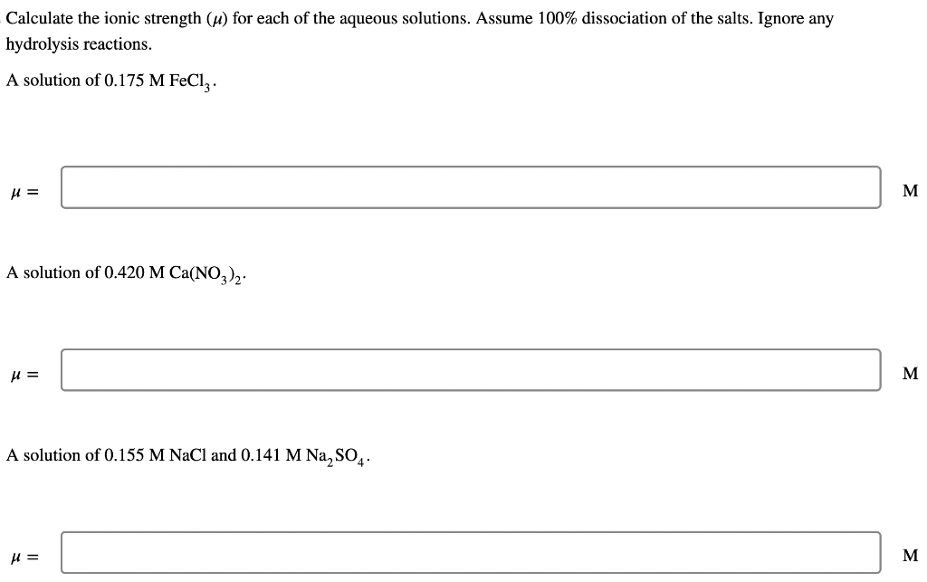 Solved Calculate the ionic strength (μ) for each of the | Chegg.com