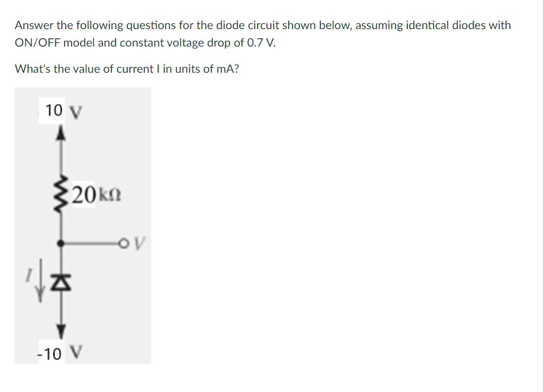 Solved Answer the following questions for the diode circuit | Chegg.com