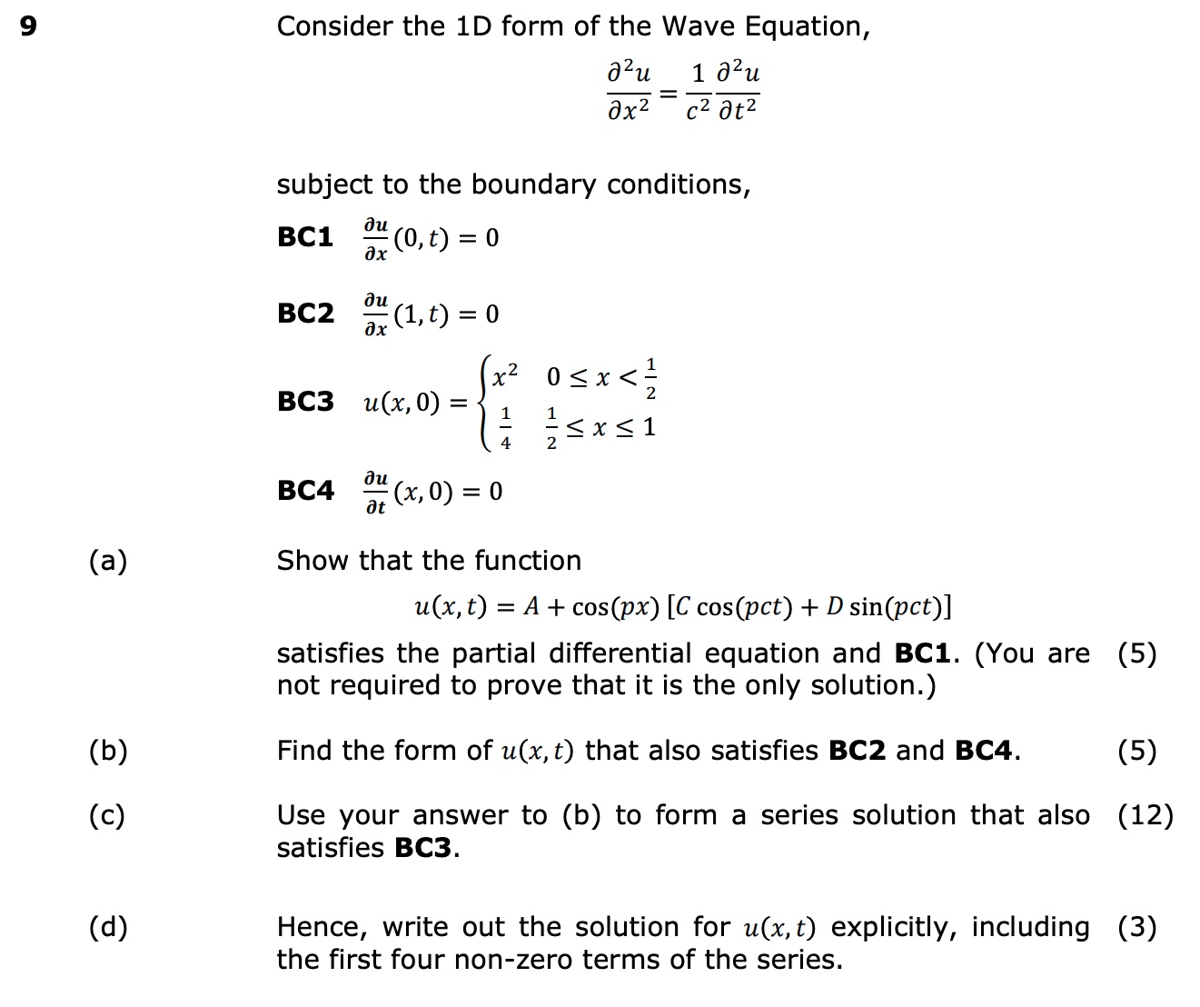 Solved Consider the 1D form of the Wave Equation, | Chegg.com