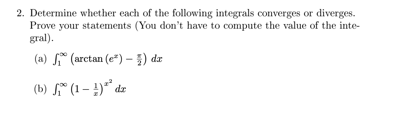 Solved 2. Determine whether each of the following integrals | Chegg.com