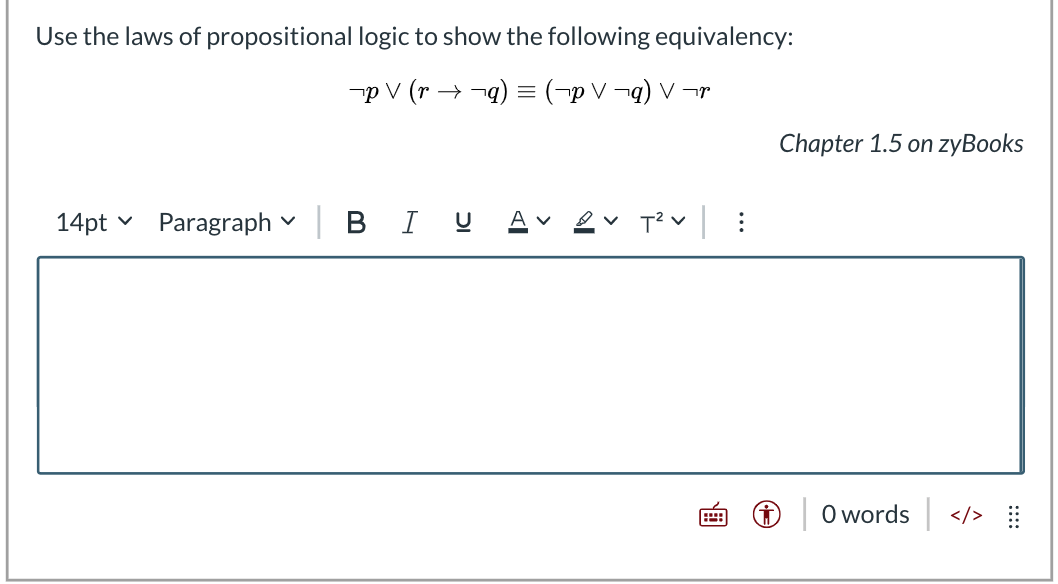 Solved Use the laws of propositional logic to show the | Chegg.com