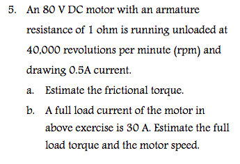 Solved An 80 VDC motor with an armature resistance of 1ohm | Chegg.com