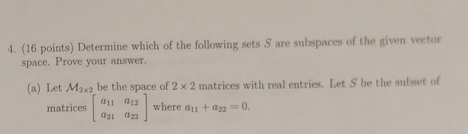 Solved 4. (16 points) Determine which of the following sets | Chegg.com