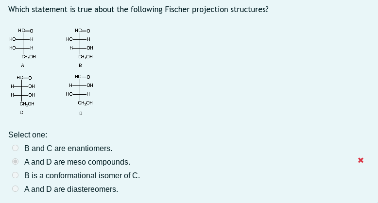 Solved Which statement is true about the following Fischer | Chegg.com