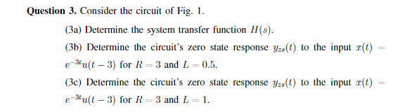 Solved uestion 3. Consider the circuit of Fig. 1 . (3a) | Chegg.com