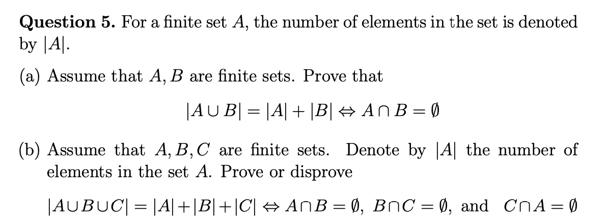 Solved Question 5. For a finite set A, the number of | Chegg.com