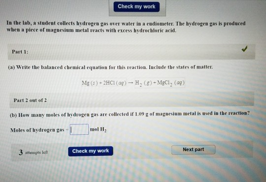Solved Check my work In the lab, a student collects hydrogen | Chegg.com