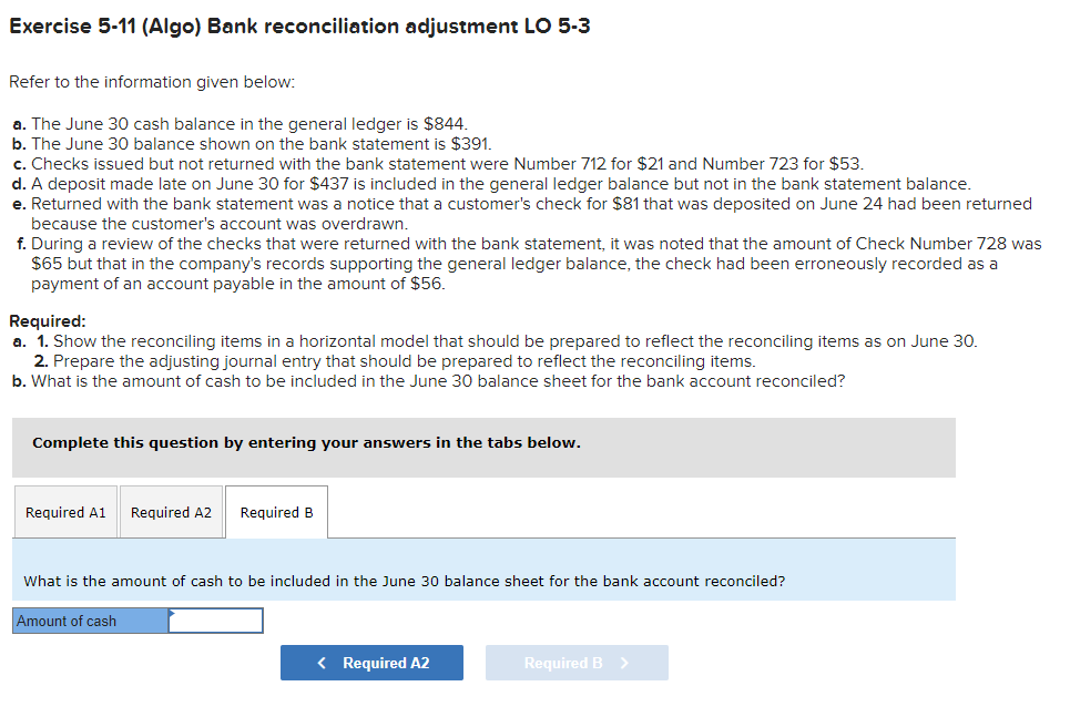 Solved Exercise 5-11 (Algo) Bank reconciliation adjustment | Chegg.com Solved Exercise 5-11 (Algo) Bank reconciliation adjustment | Chegg.com