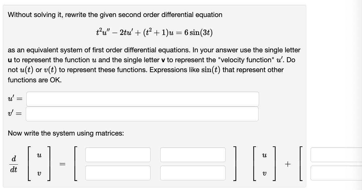 Solved Without solving it, rewrite the given second order | Chegg.com