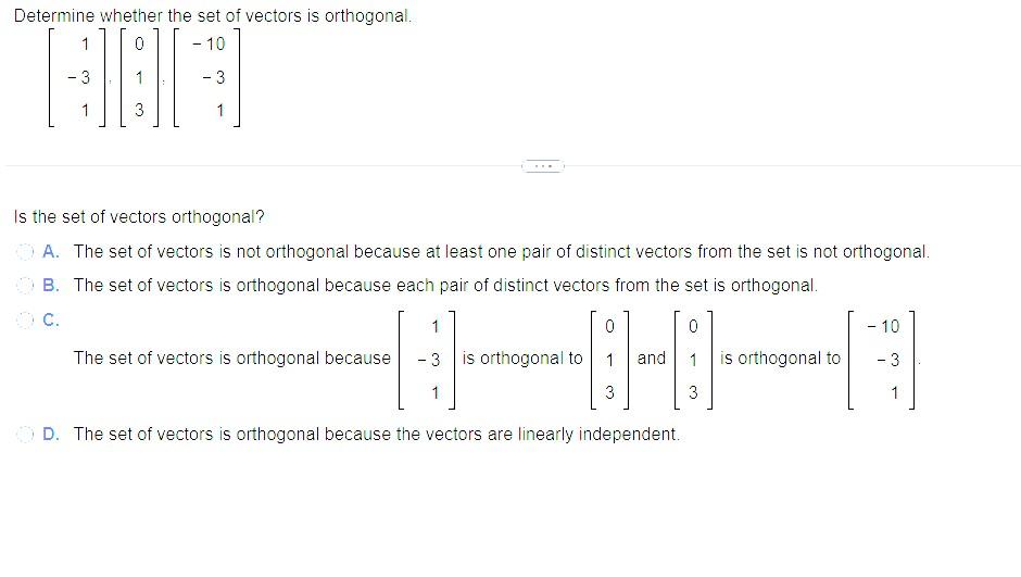 [Solved]: Determine whether the set of vectors is orthogon