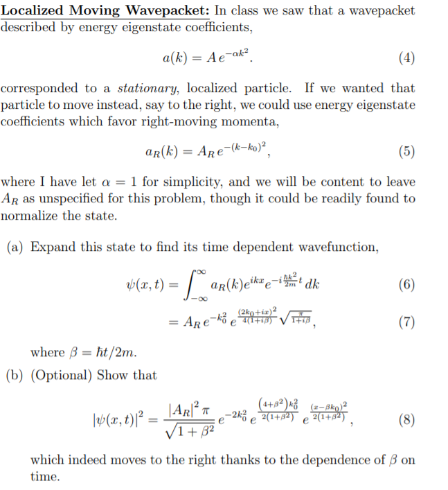 Solved Localized Moving Wavepacket: In class we saw that a | Chegg.com