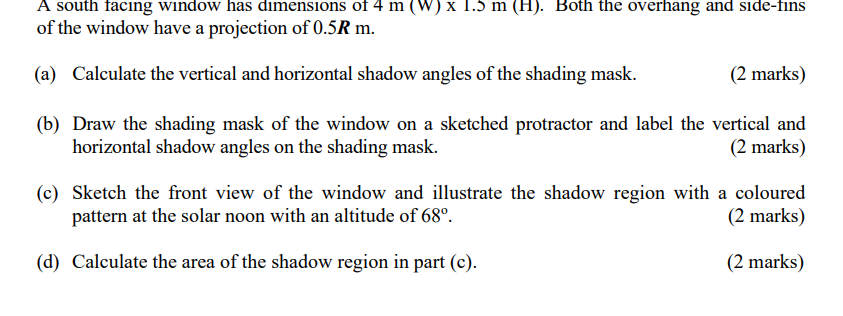 Solved A south facing window has dimensions of 4 m (W) x 1.5 | Chegg.com