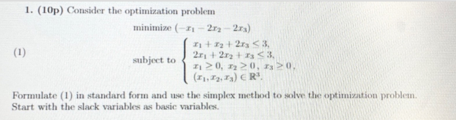 Solved 1. (10p) Consider the optimization problem minimize ( | Chegg.com